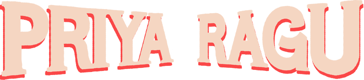 Priya Ragu | Official Website